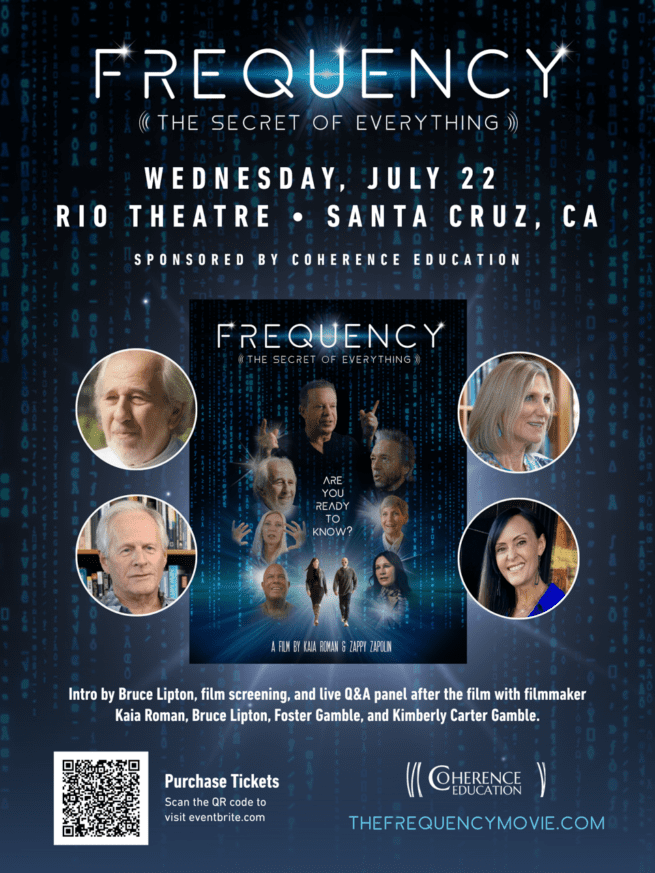 Frequency: The Secret of Everything Screening - Bruce H. Lipton, PhD